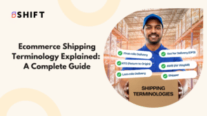 E-commerce Shipping Terminology Explained: A Complete Guide | Shift