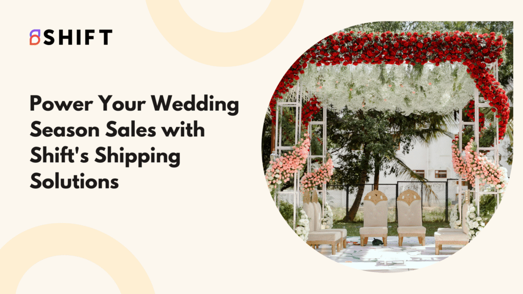 Wedding Season Success with Shift’s Shipping Services | Shift